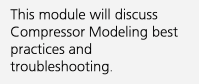 Getting Started with Dynamic Compressor Modeling